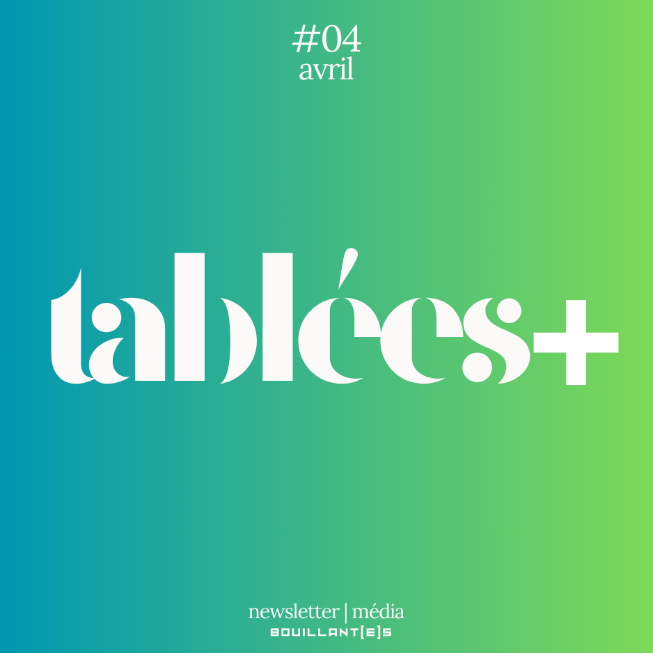 Tablées+ avril : les 40 ouvertures à connaitre en France